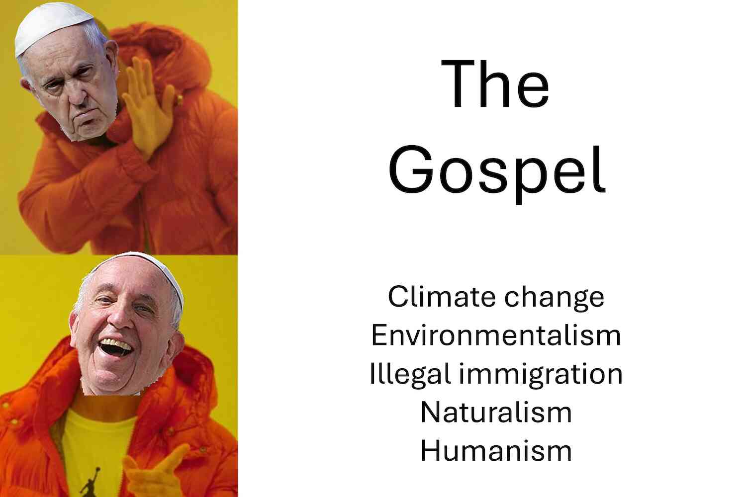 The Pope Is Out Here Contradicting Jesus And Arguing With God s Word